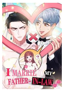 I Married My Father-in-Law - MANGAPAW